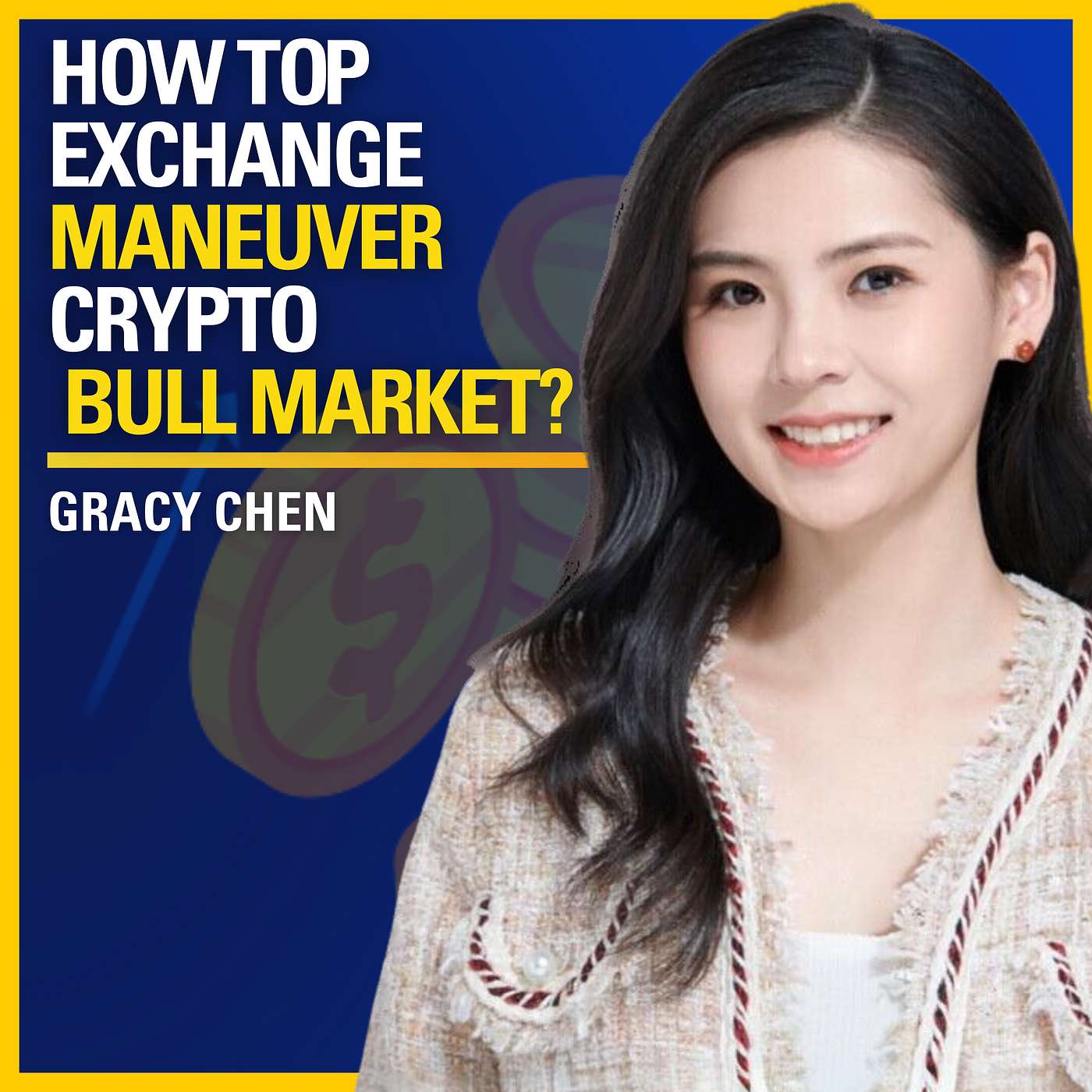 How Top Exchange Maneuver Crypto Bull Market? - Gracy Chen | ATC #513 – Around The Coin ...